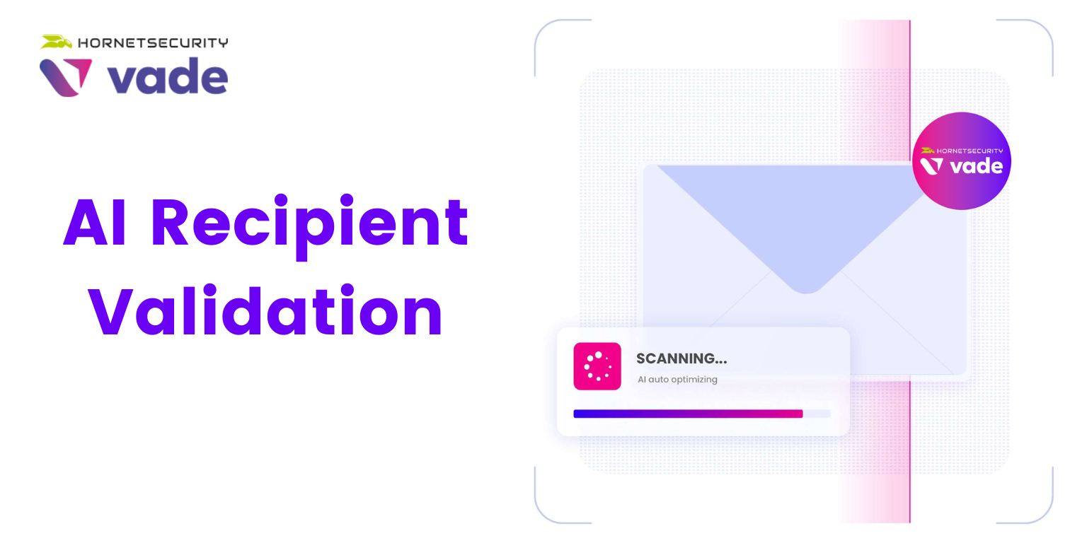 Microsoft 365 AI Recipient Validation | Vade