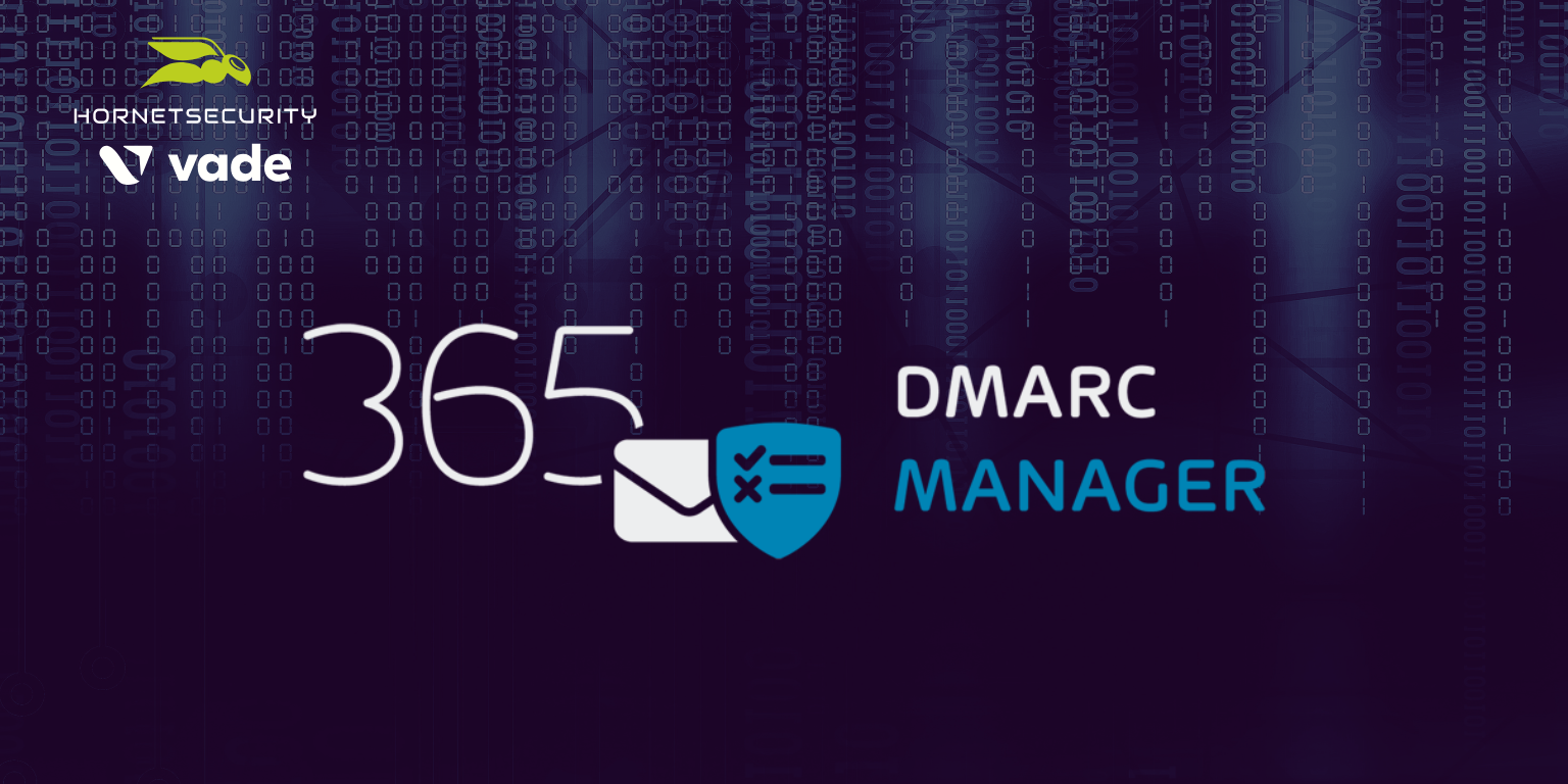 Comprehensive DMARC Manager | Vade