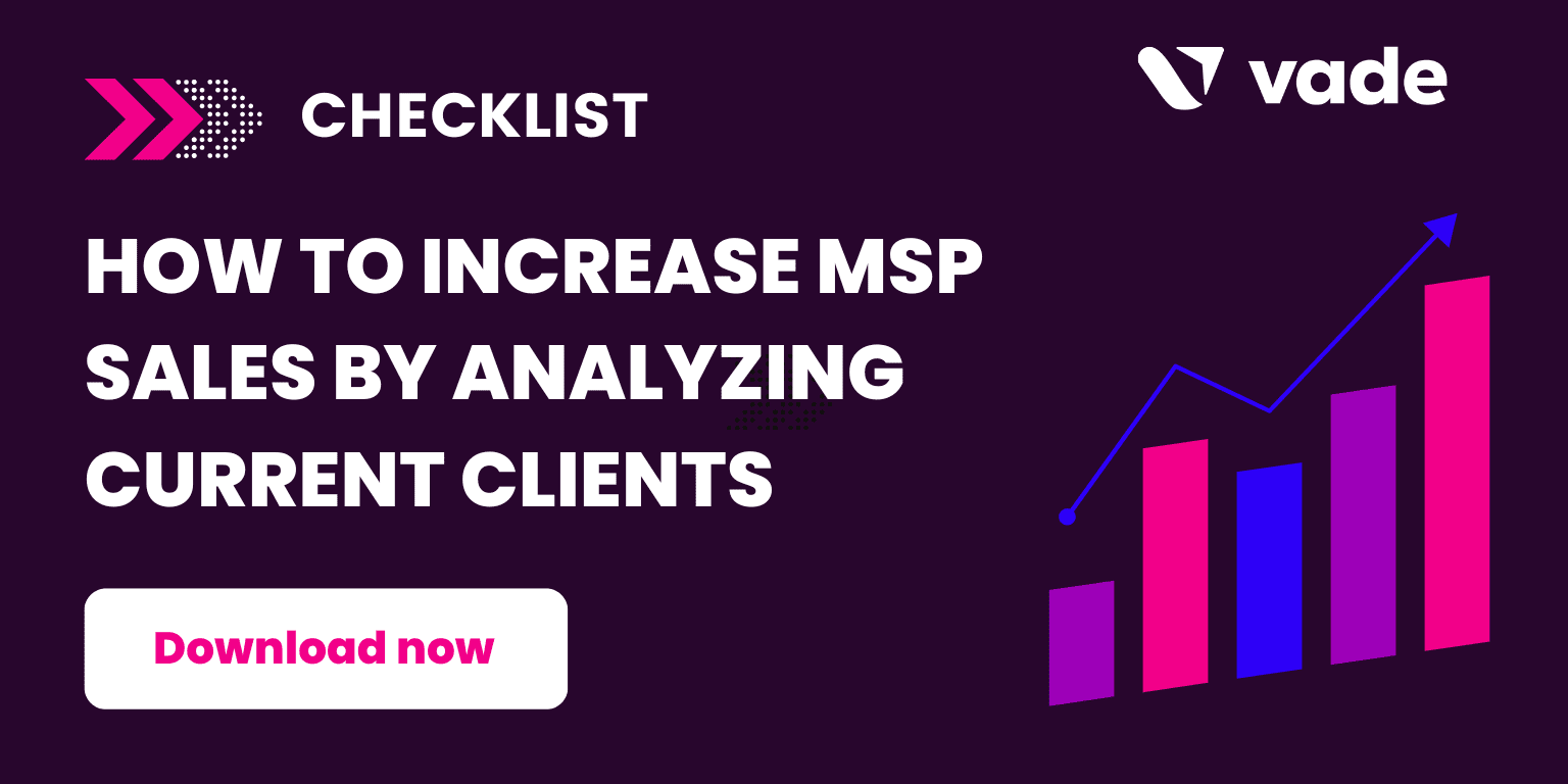 [Checklist] How to Increase MSP Sales by Analyzing Current Clients