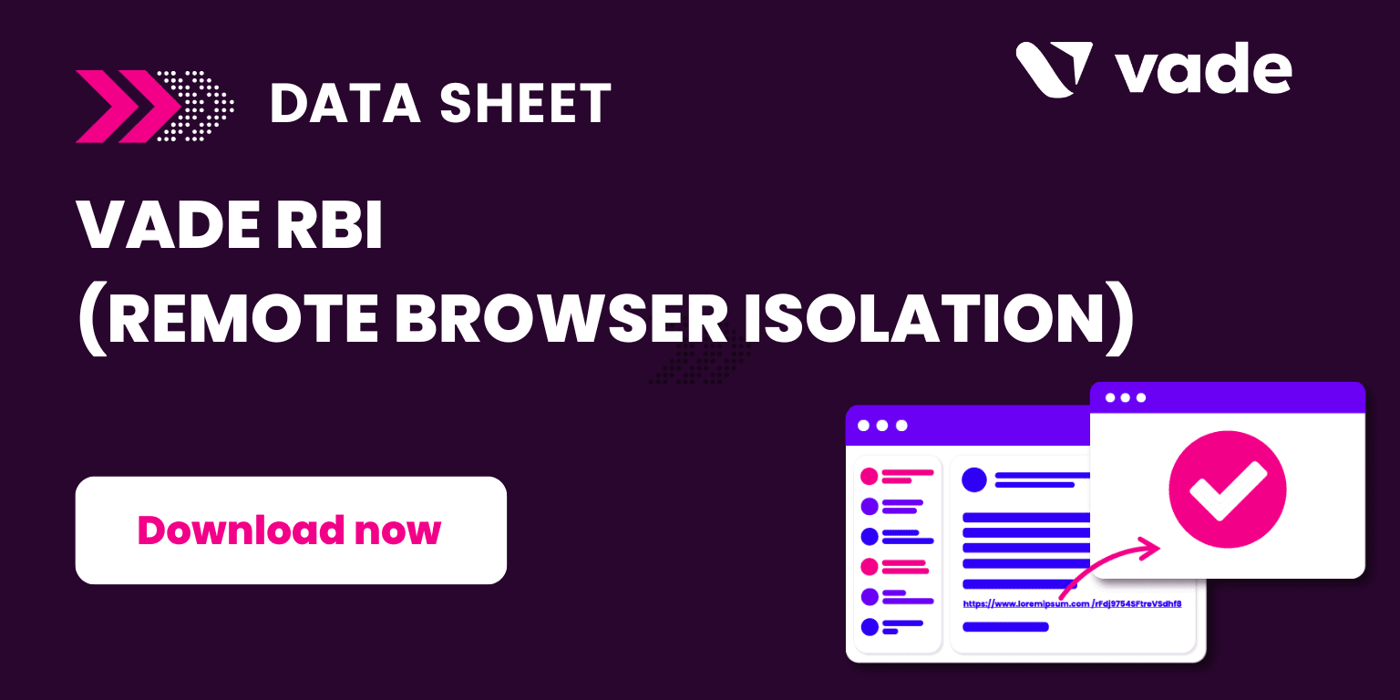 Vade Remote Browser Isolation Data Sheet