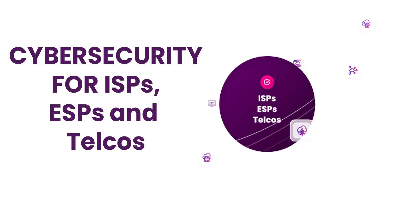 Cybersecurity for ISPs