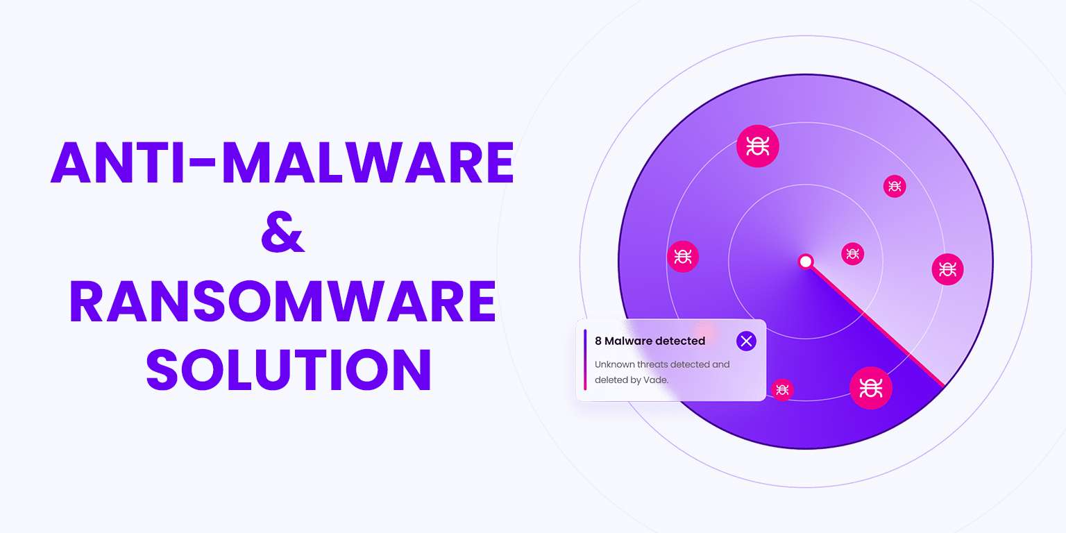 Malware & Ransomware Protection | Vade