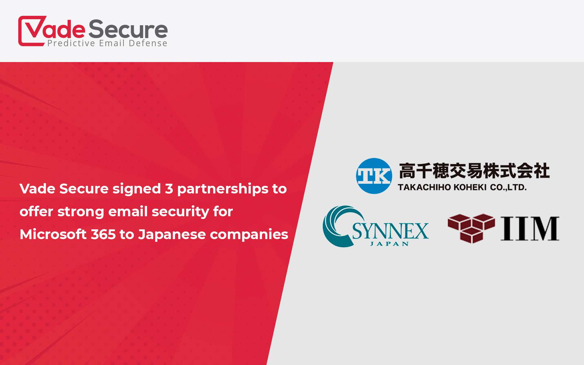 Vade Secure Launches in Japan for Companies Using Microsoft 365 Vade Secure Launches in Japan for Companies Using Microsoft 365